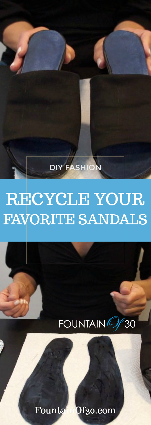 DIY Fashion: Recycle Your Favorite Sandals - fountainof30.com