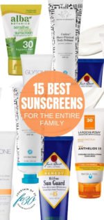 15 Of The Best Sunscreens For The Entire Family - fountainof30.com