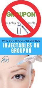 Why You Should Never Buy Fillers & Injectables on Groupon ...