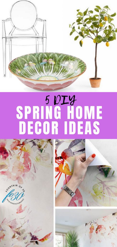 5 Foolproof Spring Home Decor Ideas - fountainof30.com