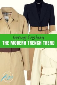 The Totally Modern Trench Trend for Spring - fountainof30.com