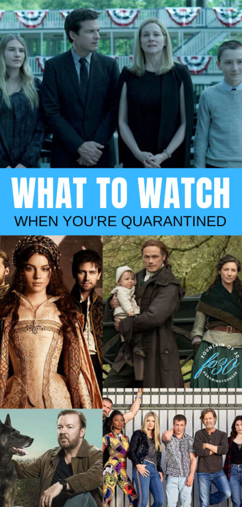 What To Watch When You Are Quarantined - fountainof30.com