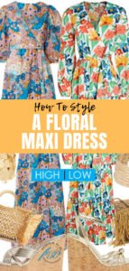 How To Style A Patio Party Maxi Dress High Or Low - fountainof30.com