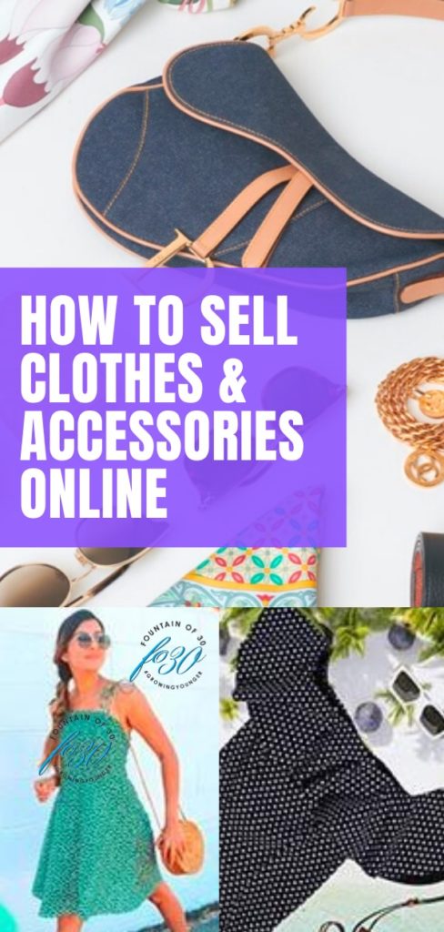 How To Sell Your Clothes And Accessories Online - fountainof30.com