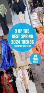 9 of The Best Spring 2024 Fashion Trends for Women Over 50 ...