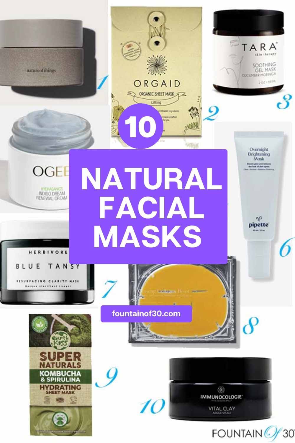 My Top 10 Natural Facial Masks For Aging Skin - fountainof30.com