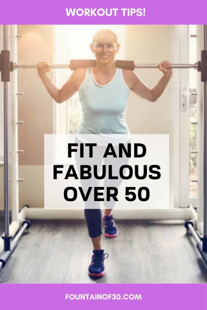 How To Feel Fit and Fab at Fifty and Beyond - fountainof30.com