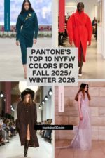 Pantone’s Top 10 NYFW Fashion Color Trends for Fall 2025 / Winter 2026 ...