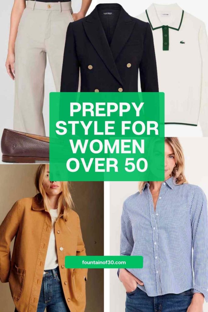 How to Do Preppy Style Over 50: Chic Ways to Wear It Now - fountainof30.com