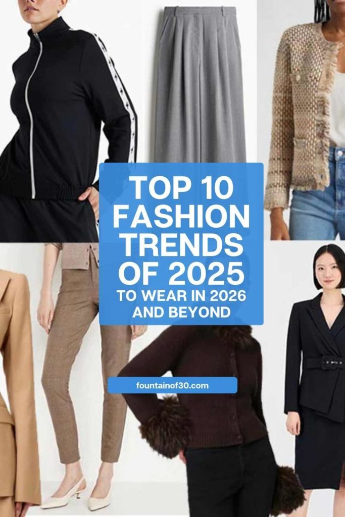 The Best Fashion Trends of 2025 To Wear In 2026—and Forever ...